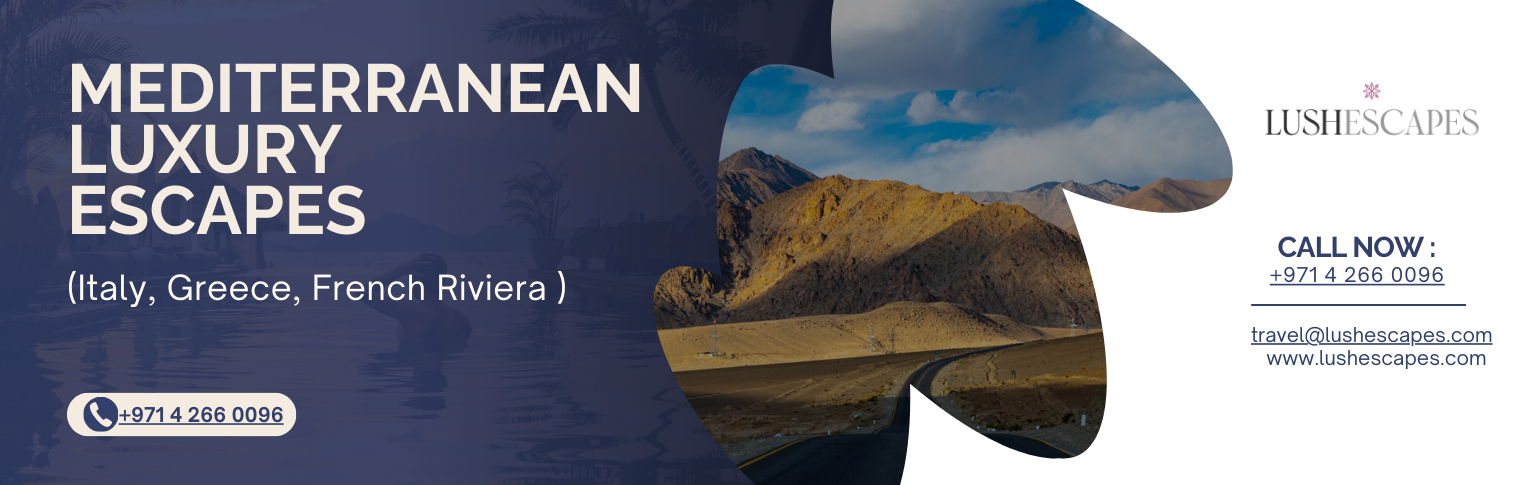 Mediterranean Luxury Escapes (Italy, Greece, French Riviera)